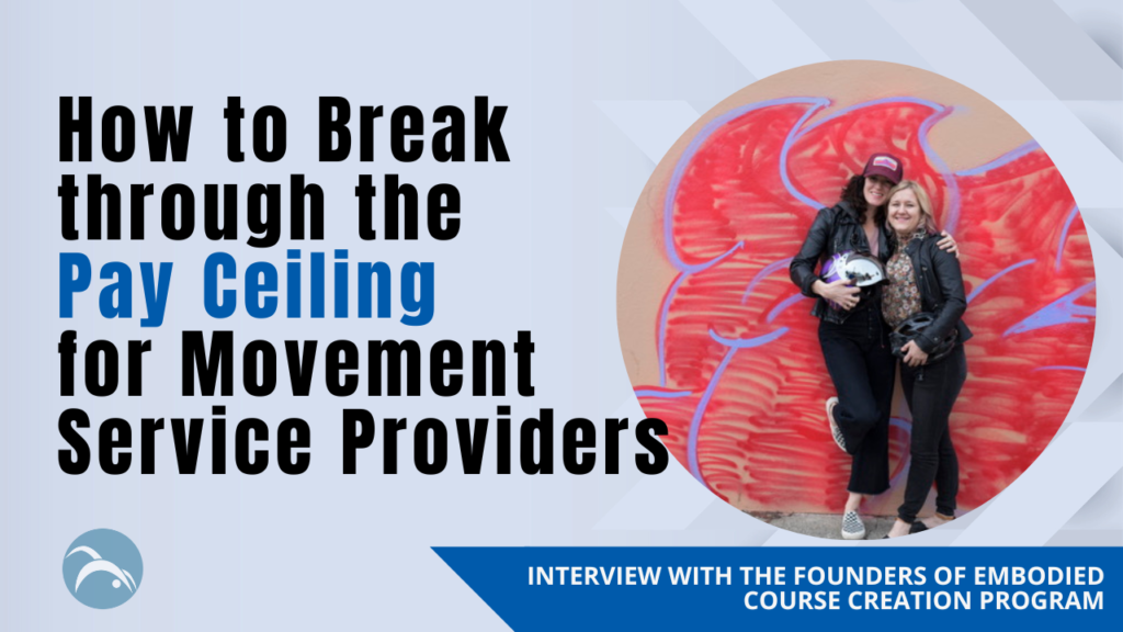 How to Break through the Pay Ceiling for Movement Service Providers