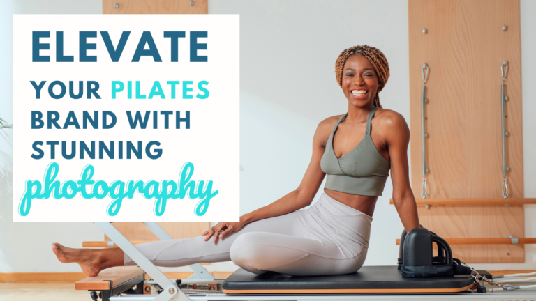 Picture-Perfect Pilates: Elevate Your Brand with Stunning Photography ...